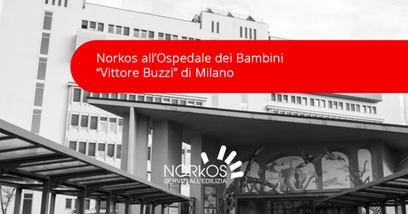 Norkos all’Ospedale dei Bambini “Vittore Buzzi” di Milano – Norkos